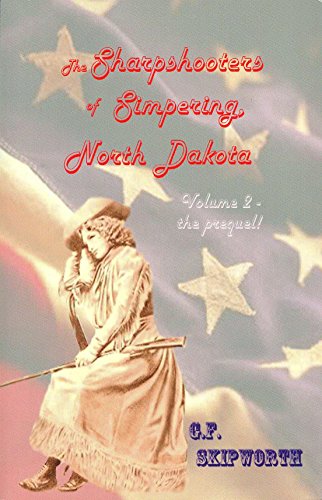 Amazon.com: The Sharpshooters of Simpering, North Dakota (The Simpering ...