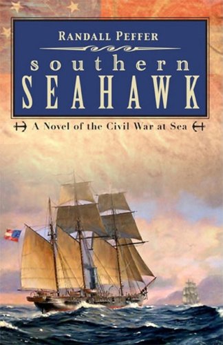 Amazon.com: The Southern Seahawk: 9781606480137: Randall Peffer: Books