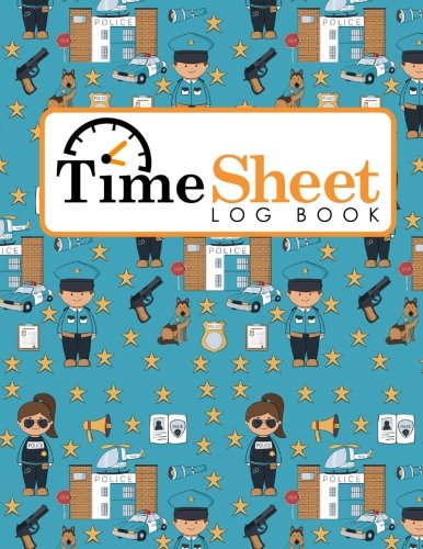 Buy Time Sheet Log Book: Hourly Employee Timesheet Template, Timesheet ...