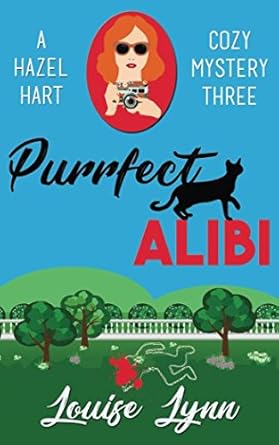 Amazon.com: Purrfect Alibi: A Hazel Hart Cozy Mystery Three ...