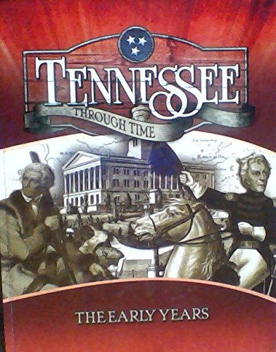 Tennessee Through Time - The Early Years (2014): Carole Bucy ...