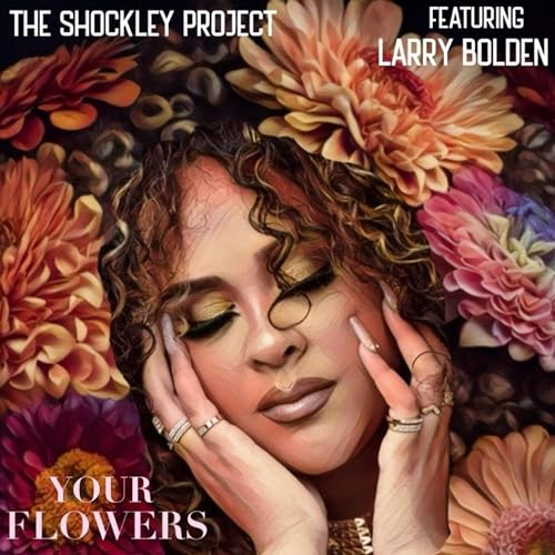 Amazon.co.jp: Your Flowers : The Shockley Project featu: デジタルミュージック