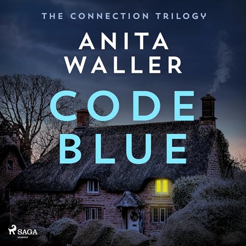 Code Blue: The Connection Trilogy (Audio Download): Anita Waller ...