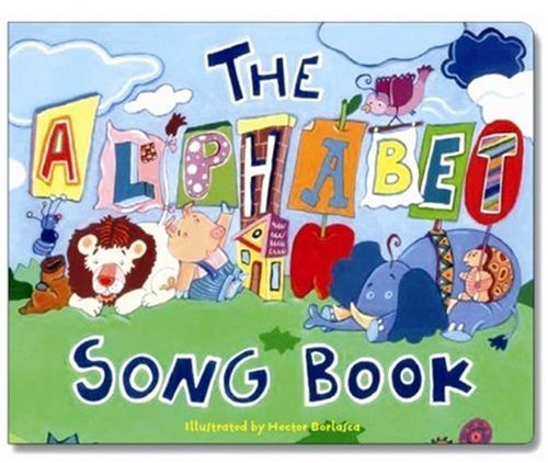 Amazon.com: The Alphabet Song Book: 9781581177268: Borlasca, Hector: Books
