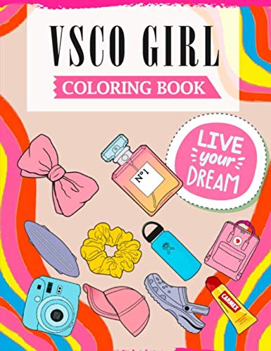 Amazon.com: VSCO GIRL Coloring Book: A Coloring Book For Trendy ...