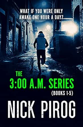 Amazon.com: The 3:00 a.m. Series (Books 1-5) eBook : Pirog, Nick: Books