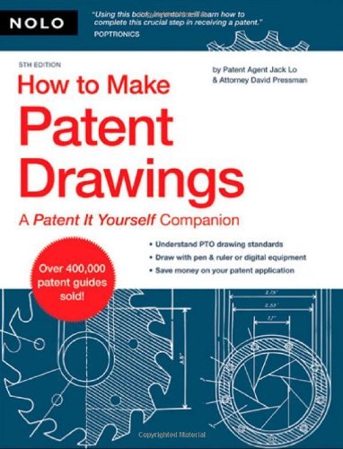 How to Make Patent Drawings: A Patent It Yourself Companion by Jack Lo ...