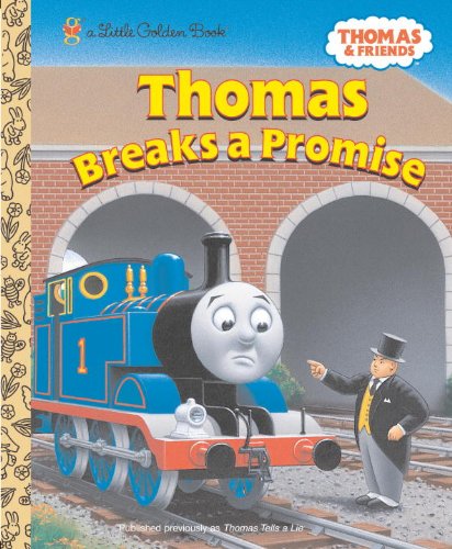 Thomas Breaks a Promise (Thomas & Friends) (Little Golden Book): Random ...