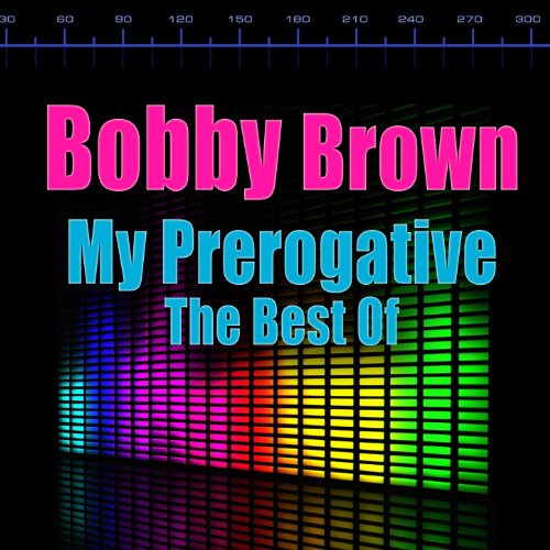 Amazon Musicでボビー・ブラウンのMy Prerogativeを再生する