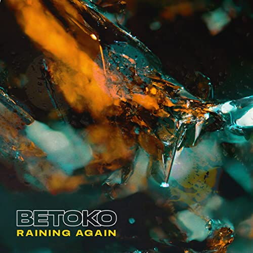 Raining Again by Betoko on Amazon Music - Amazon.com