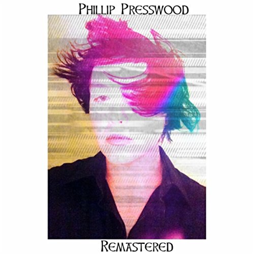 Amazon.com: Phillip Presswood: Remastered : Phillip Presswood: Digital ...