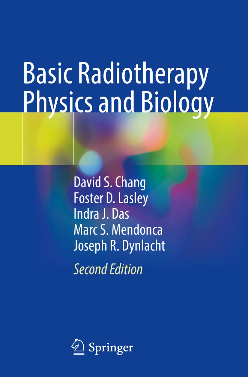 Basic Radiotherapy Physics and Biology: 9783030618988: Medicine ...