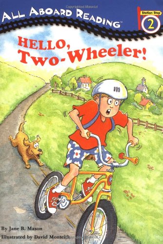 Hello, Two-wheeler! (All Aboard Reading): Mason: 9780448408538: Amazon.com: Books