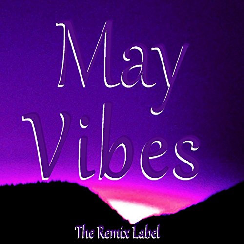 Amazon.com: May Vibes : Various artists: Digital Music