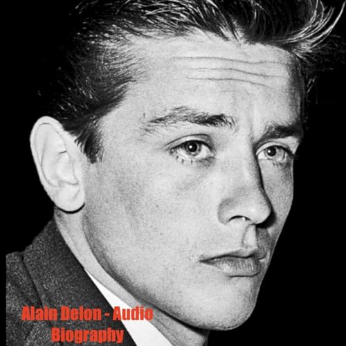 Alain Delon - Audio Biography : Quiet.Please: Amazon.ca: Books