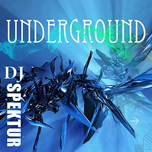 Amazon.com: Underground : DJ Spektur: Digital Music