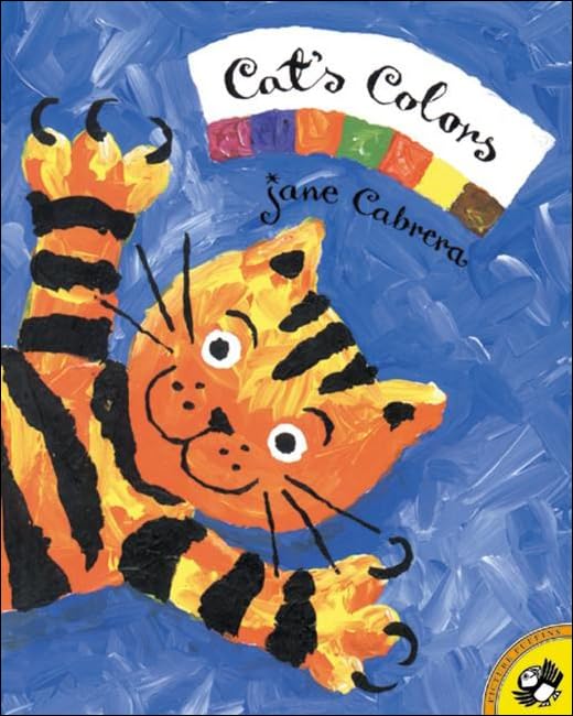 Cat's Colors: Gorrell, Gena Kinton, Cabrera, Jane: 9780613284387 ...