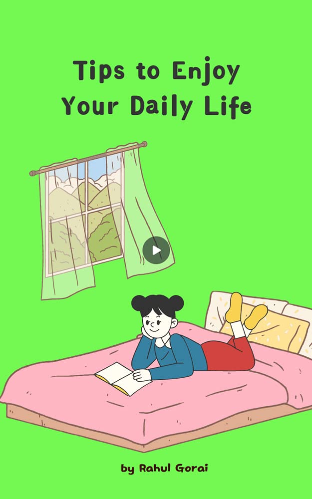 Tips to enjoy your daily life - Kindle edition by gorai, rahul ...