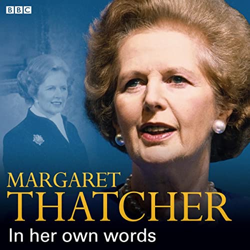 Amazon.com: Margaret Thatcher in Her Own Words (Audible Audio Edition ...