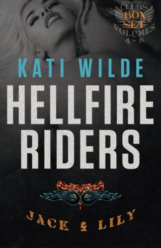 The Hellfire Riders, Volumes 4-6: Jack and Lily: Betting It All ...