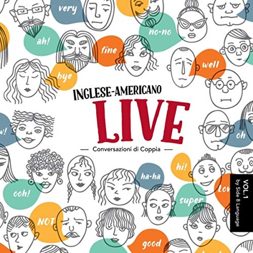 Play Inglese-Americano Live, Vol. 1: Conversazioni di Coppia by Side 8 ...
