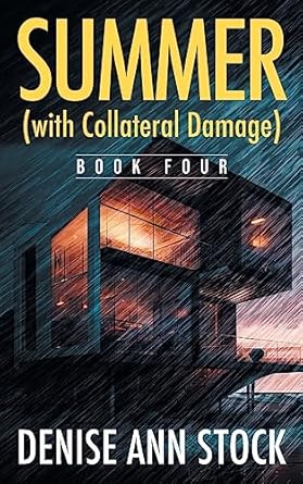 Amazon.com: Summer (with Collateral Damage): Book Four: 9781682358764 ...