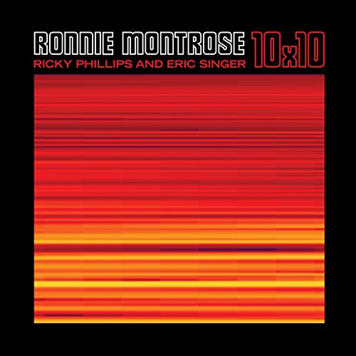 Play 10X10 by Ronnie Montrose, Ricky Phillips & Eric Singer on Amazon Music