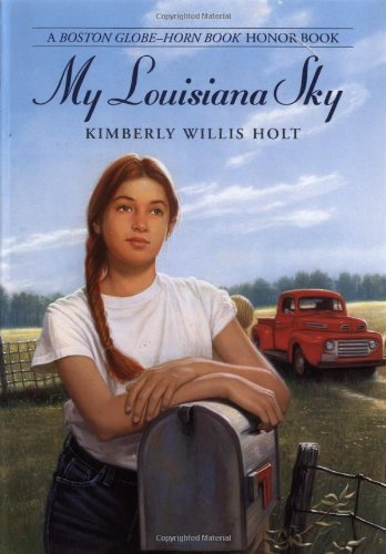 My Louisiana Sky: Holt, Kimberly Willis: 9780440415701: Amazon.com: Books