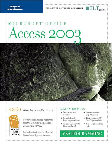 Access 2003 Vba Programming 2nd Edition Instructors Edition Ilt Axzo Press 9781423913542