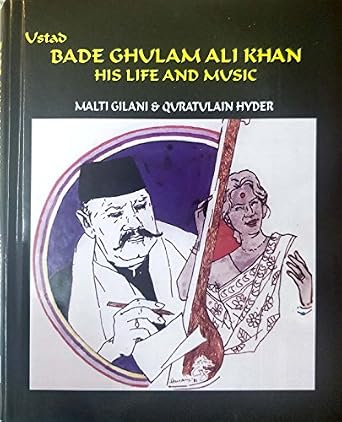 Ustad Rade Ghulam Ali Khan: Malti Gilani: 9788186622599: Amazon.com: Books