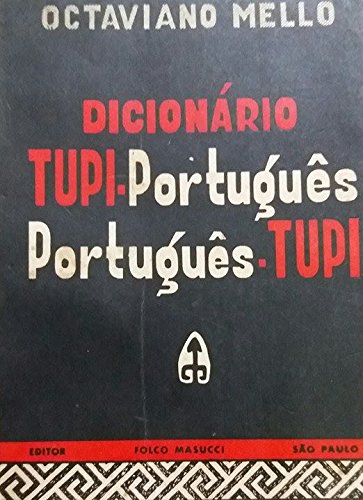 Dicionário Tupi-Português / Português-Tupi - Livros na Amazon Brasil