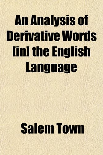 An Analysis of Derivative Words [In] the English Language : Amazon.in ...