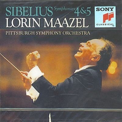 Symphonies N.4 & 5: SIBELIUS Jan, MAAZEL LORIN, PITTSBURGH SYMPHONY ...