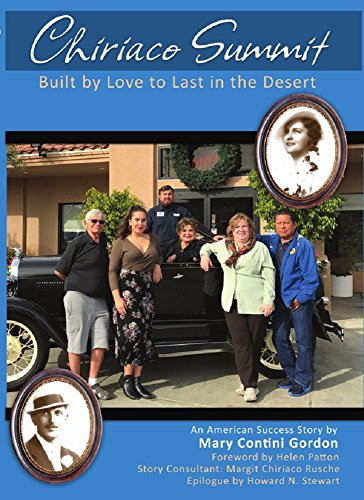 Chiriaco Summit: Built by Love to Last in the Desert eBook : Contini ...