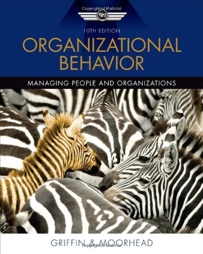 Organizational Behavior: Griffin, Ricky W., Moorhead, Gregory ...