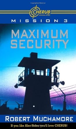 Maximum Security (Cherub) : Muchamore, Robert: Amazon.in: Books