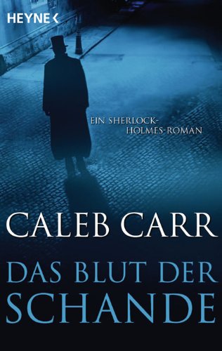 Das Blut der Schande: Roman : Caleb Carr, Robert Brack: Amazon.de: Bücher