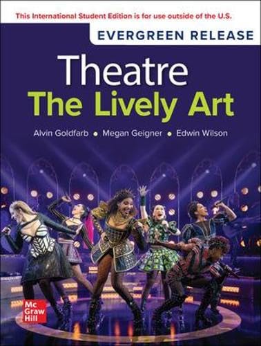 Theatre: The Lively Art: 2024 Release ISE: Alvin Goldfarb ...