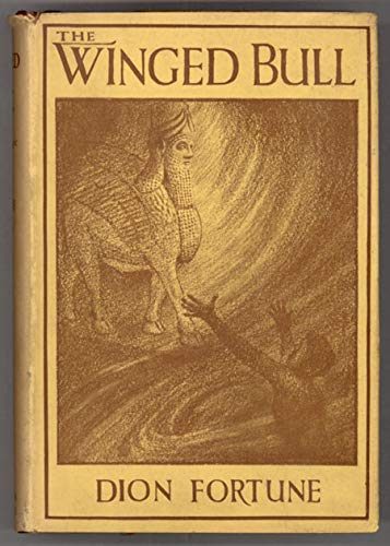 The Winged Bull: Fortune, Dion (pseudonym of Violet Mary Firth): Amazon ...