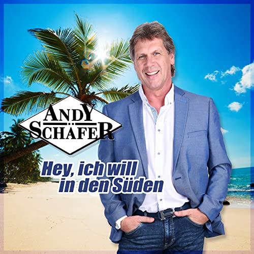 Hey, ich will in den Süden von Andy Schäfer bei Amazon Music - Amazon.de