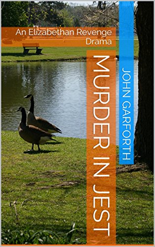 Murder In Jest: An Elizabethan Revenge Drama - Kindle edition by ...