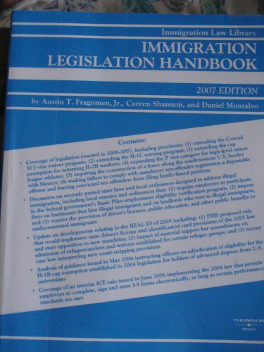 Immigration Legislation Handbook (Immigration Law Library): Jr Austin T ...