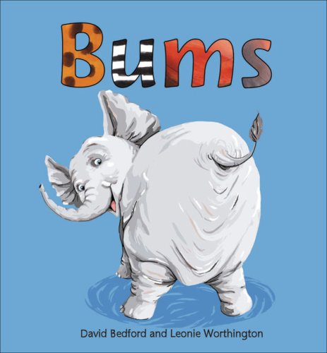 Bums: Amazon.co.uk: Bedford, David, Worthington, Leonie: 9781877003714 ...