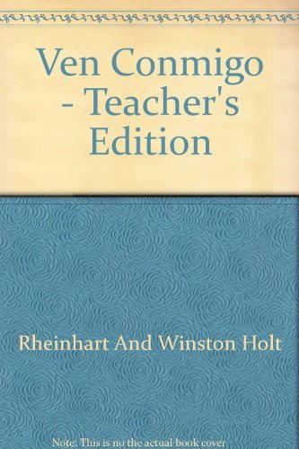 Ven Conmigo - Teacher's Edition (Spanish Edition): Holt, Rinehart and ...