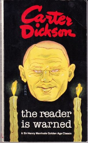 The Reader Is Warned (Crime Classic): Dickson, Carter: 9781558820197 ...