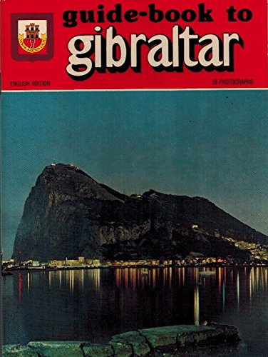 Guide Book to Gibraltar: Benady, Tito: 9788449955471: Amazon.com: Books