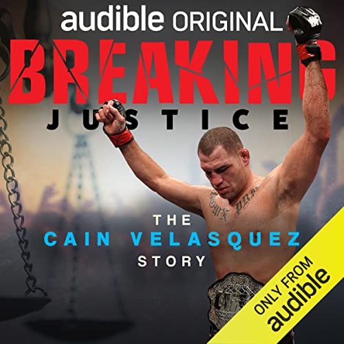 Amazon.com: Breaking Justice: The Case of Cain Velasquez : Jenn Brown, Francey Hakes, Francey ...