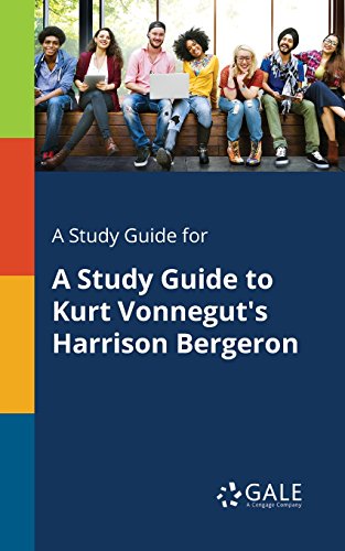 Amazon.com: A Study Guide to Kurt Vonnegut's Harrison Bergeron (Short ...