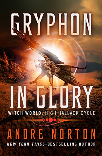 Amazon.com: Gryphon in Glory (Witch World Series 2: High Hallack Cycle ...