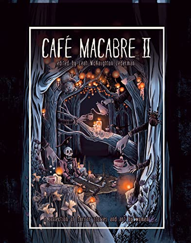 Amazon.com: Cafe Macabre II: A Collection of Horror Stories and Art by ...